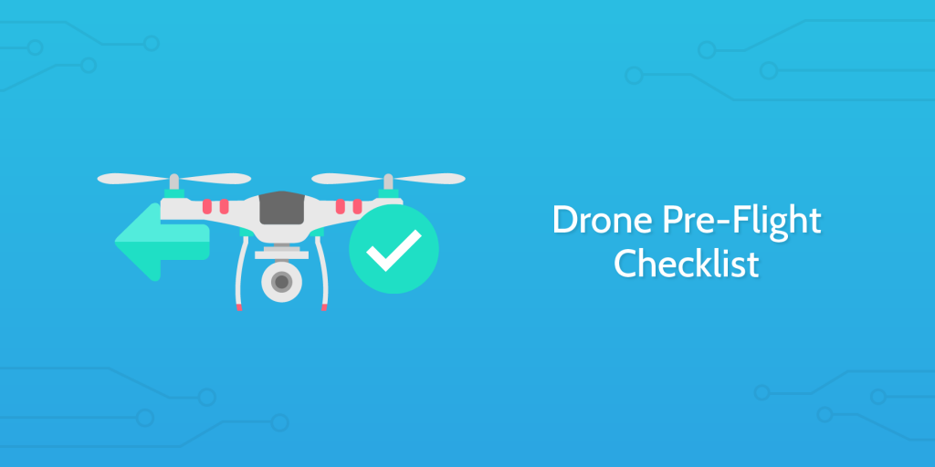 Drone Pre-Flight Checklist - Aerofleye